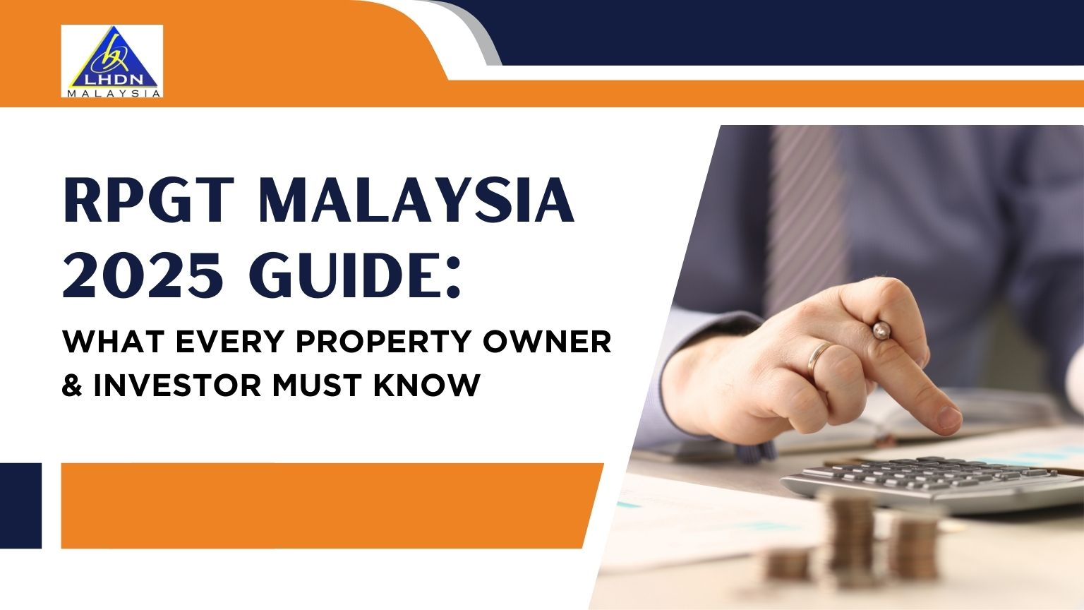 RPGT Malaysia 2025 Guide: What Every Property Owner & Investor Must ...